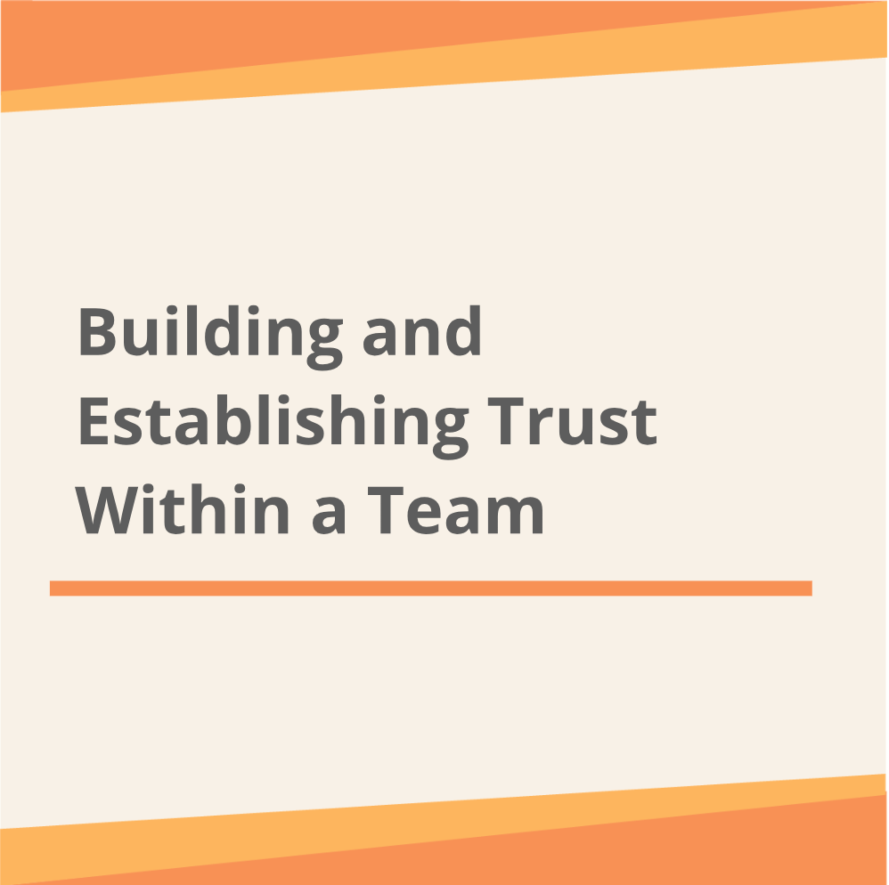 Building and Establishing Trust Within a Team - Eclipse Leadership Group
