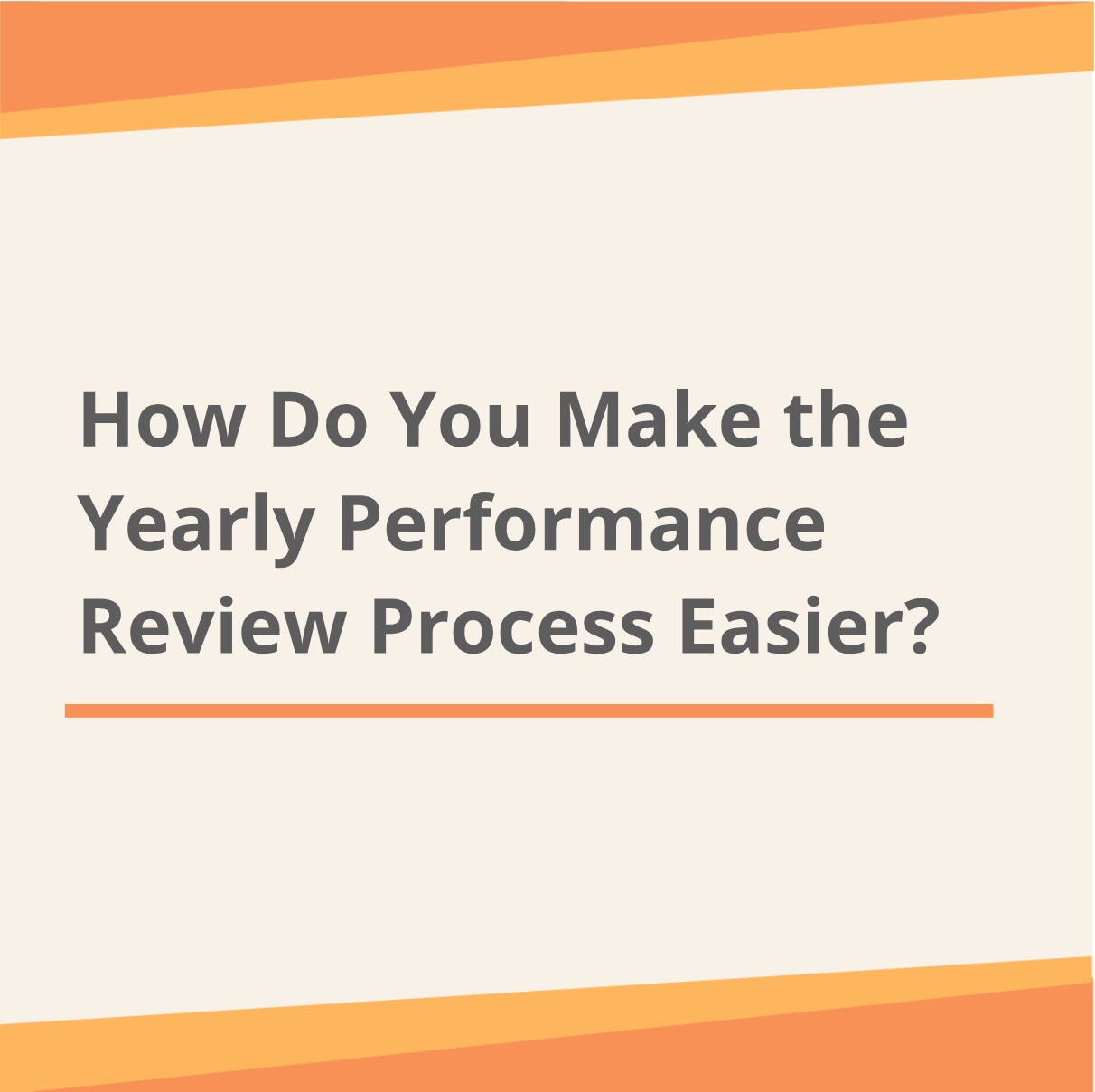 How Do You Make the Yearly Performance Review Process Easier? - Eclipse ...